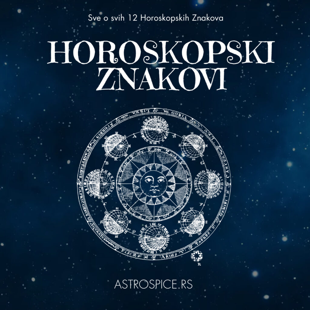 Horoskop | Osobine, karatkteristike ... - Astro Spice